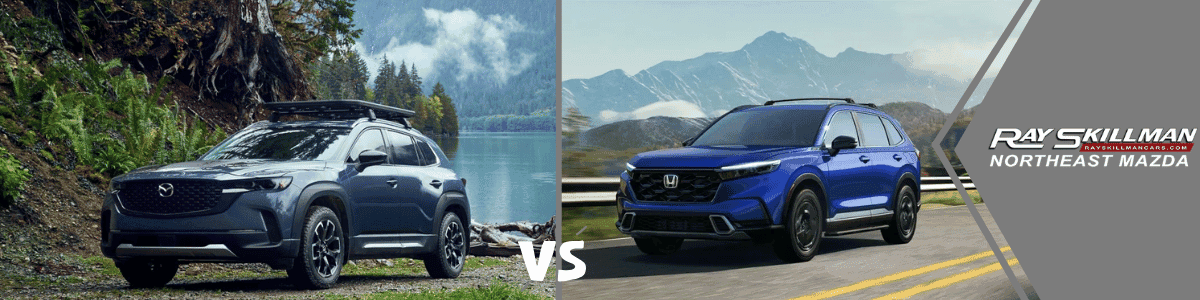 2024 Mazda Cx 50 Vs Honda Cr V Ray Skillman Northeast Mazda