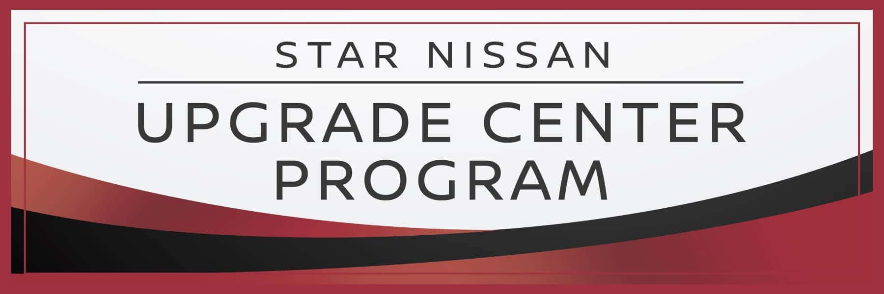 Vehicle Upgrade Center | Star Nissan